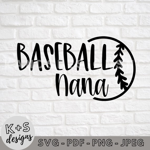 Baseball Nana SVG Digital Cut File Cricut Svg Cameo Svg - Etsy