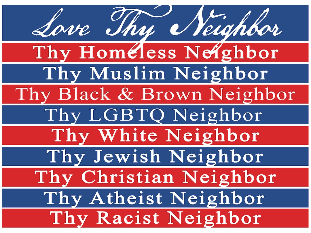 Love Thy Neighbor Yard Sign - Etsy