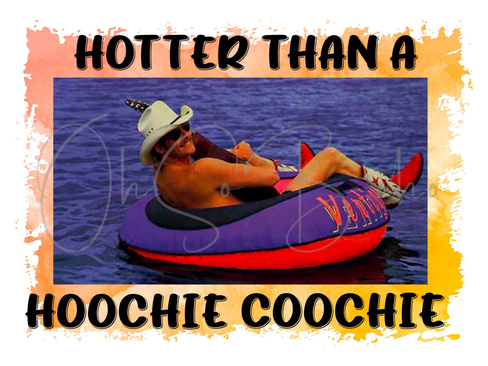 Hotter than a Hoochie Coochie png Alan Jackson png Summer | Etsy