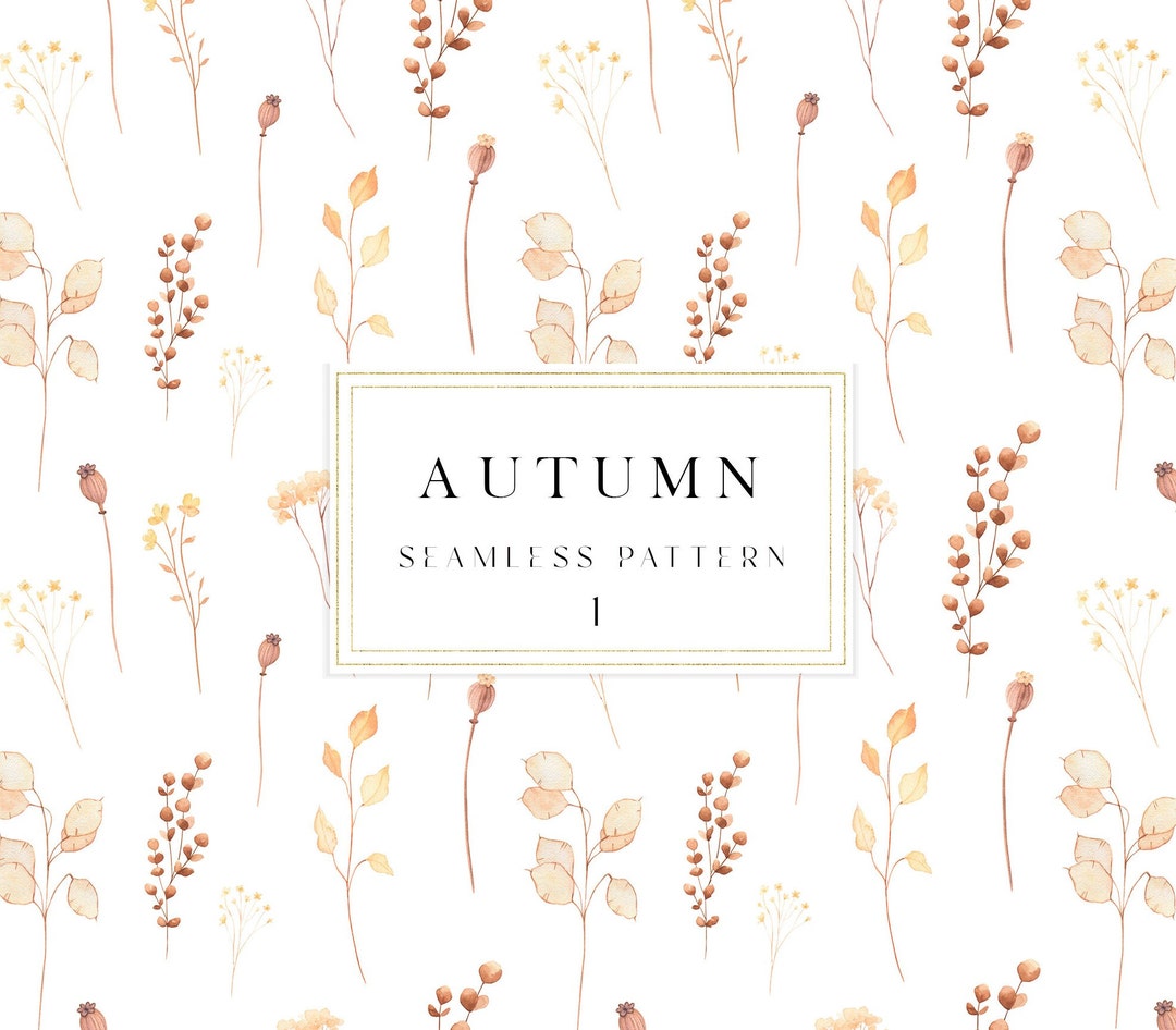 Fall Digital Paper, Autumn Dried Leaves Flowers Digital Paper, Seamless ...