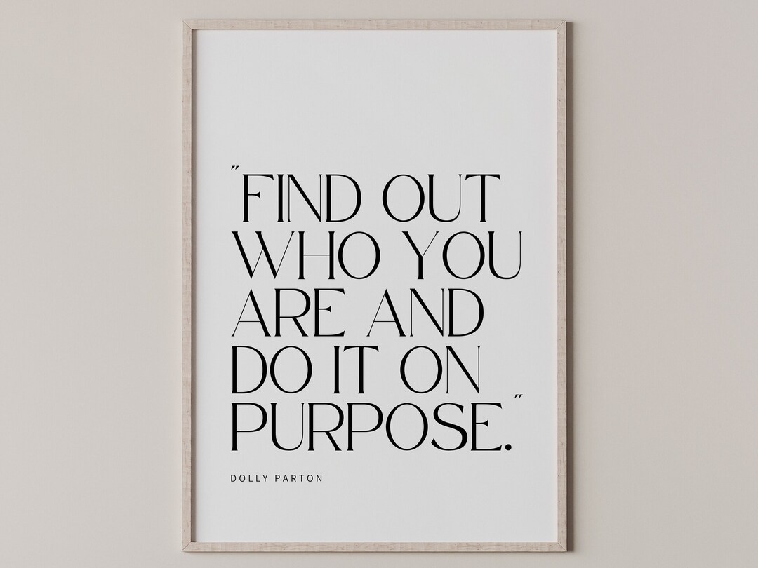 Who You Are Dolly Parton Quote Poster, Dolly Parton, Texas Art, Office ...