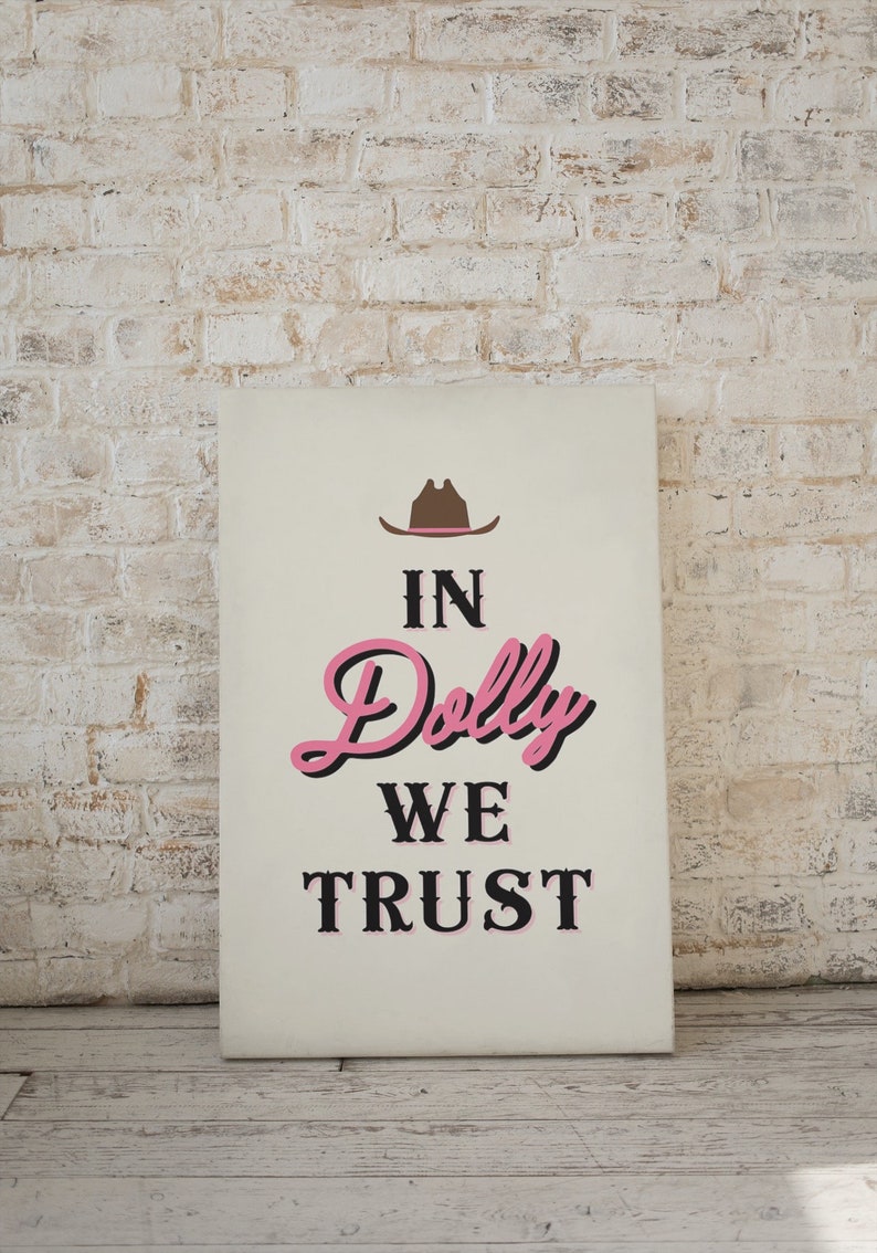 In Dolly We Trust Poster, Dolly Parton Print, Texas Art, Office Art ...