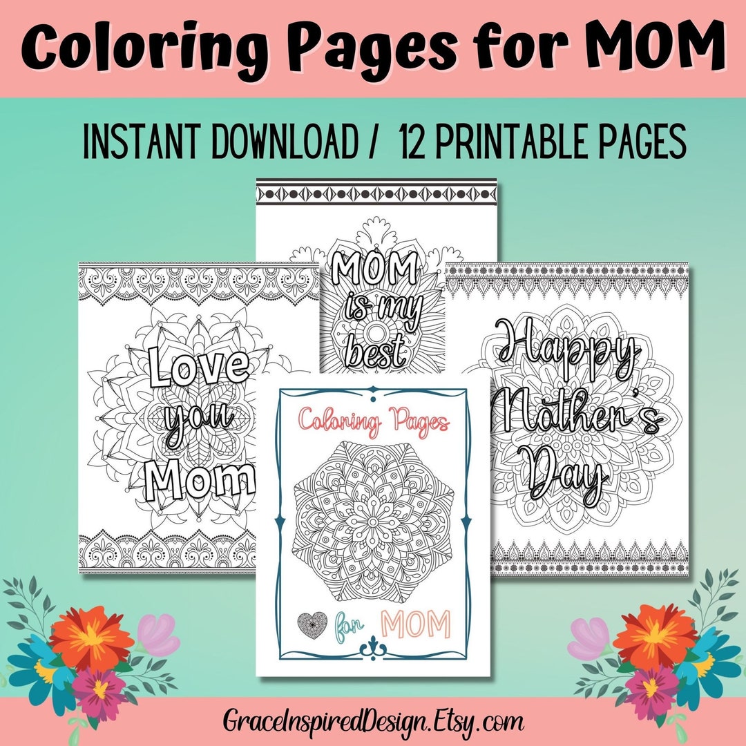 Mother's Day Coloring Pages, 12 Printable Coloring Sheets for Mom ...