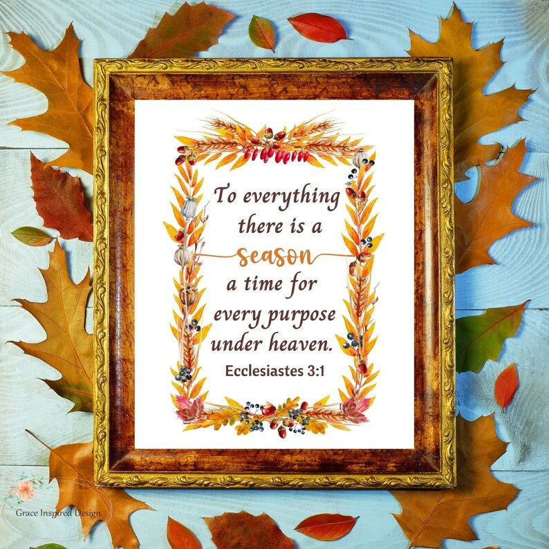 Fall Scripture Verse Printable. Ecclesiastes 3:1 Wall Art, Fall Autumn ...