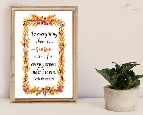 Fall Scripture Verse Printable. Ecclesiastes 3:1 Wall Art | Etsy