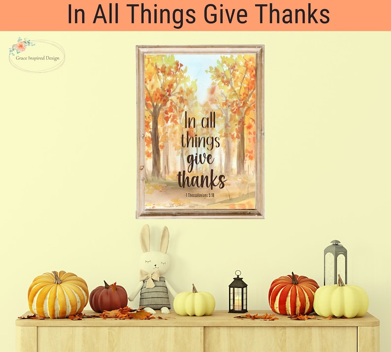 Fall Scripture Print, Fall Bible Verse Printable, Give Thanks Printable ...