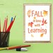 Fall Inspirational Printable, Fall Kids Room Poster, Fall in Love With ...
