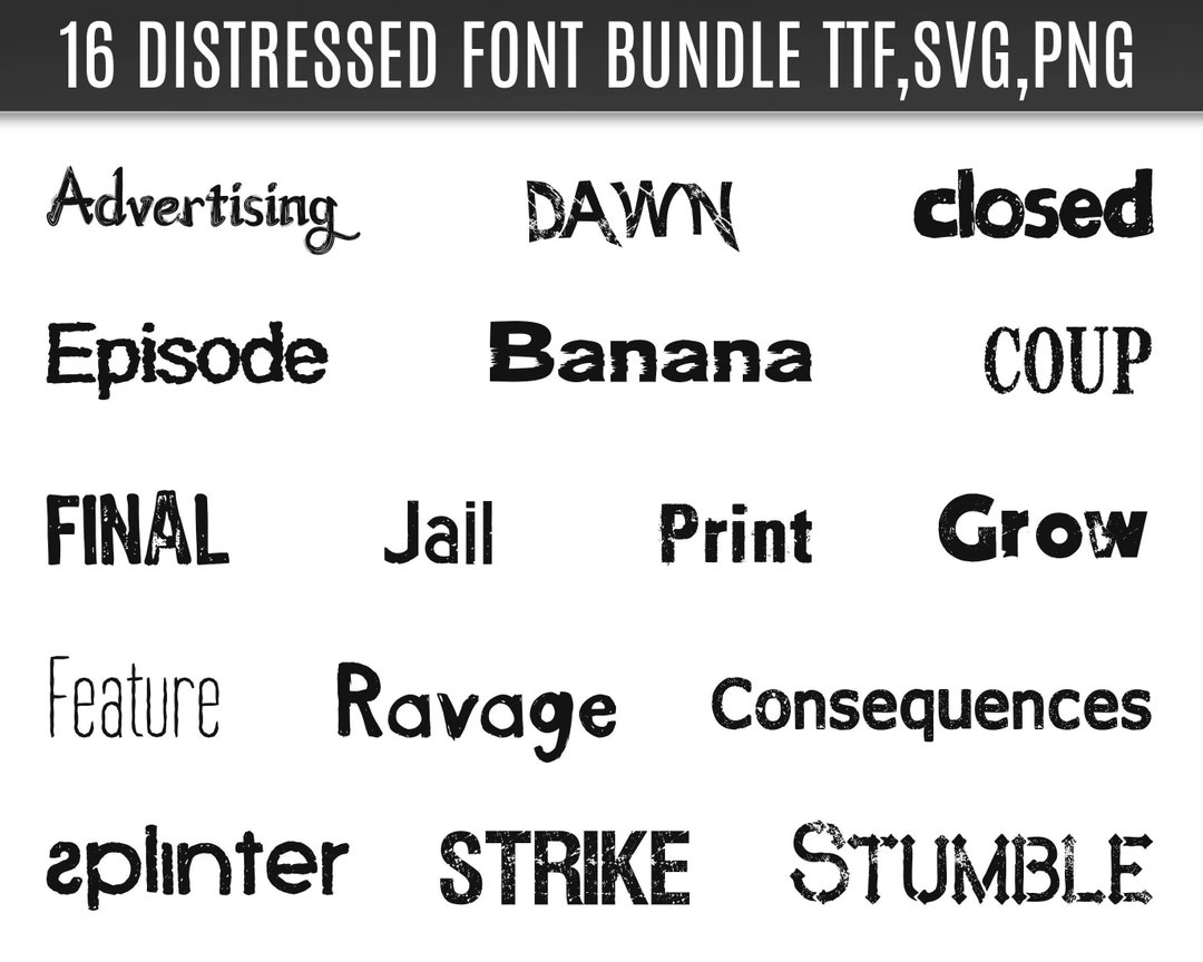 16 Distressed Font Bundle SVG, PNG, TTF, Cricut Fonts, Procreate, Canva ...