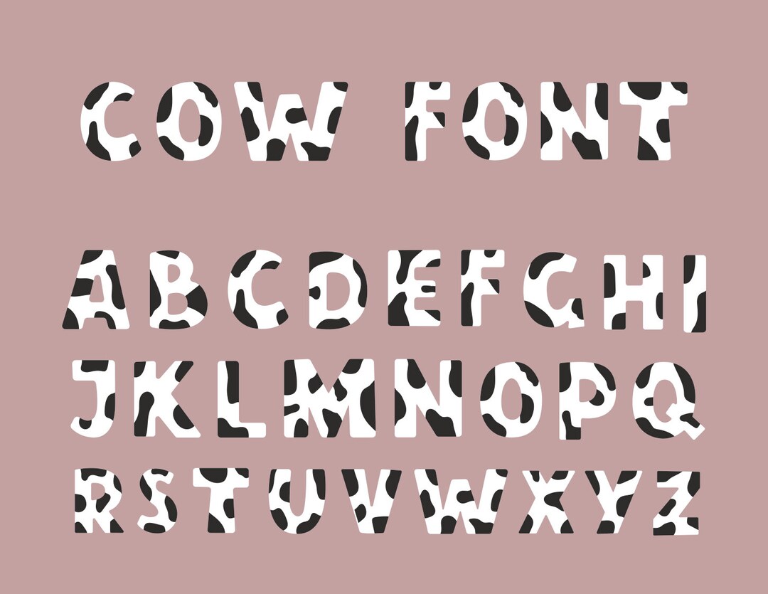 COW ALPHABET SVG, Letters Only, Cow Font Svg, Cow Print Alphabet Svg ...