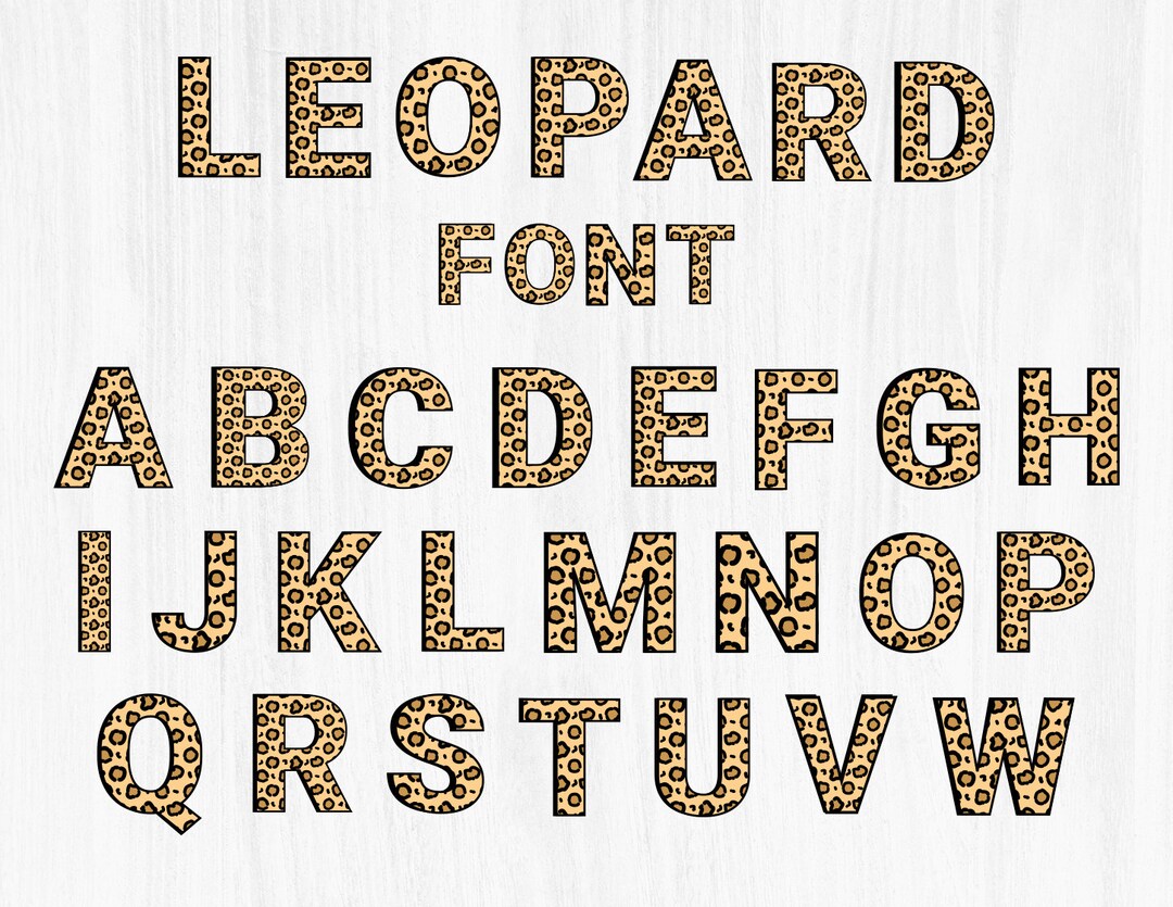 LEOPARD FONT SVG, Leopard Alphabet Svg, Leopard Letters Only, Cheetah ...