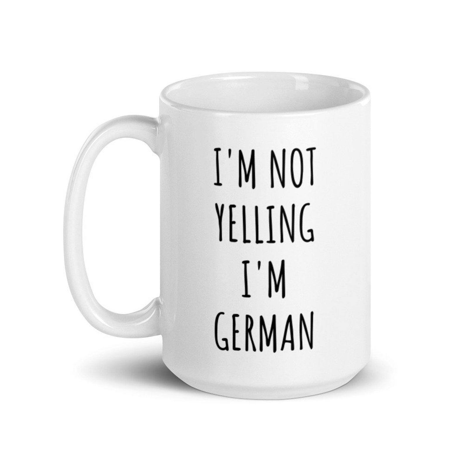 I'm Not Yelling I'm German Coffee Mug | German Gifts | German Mugs ...