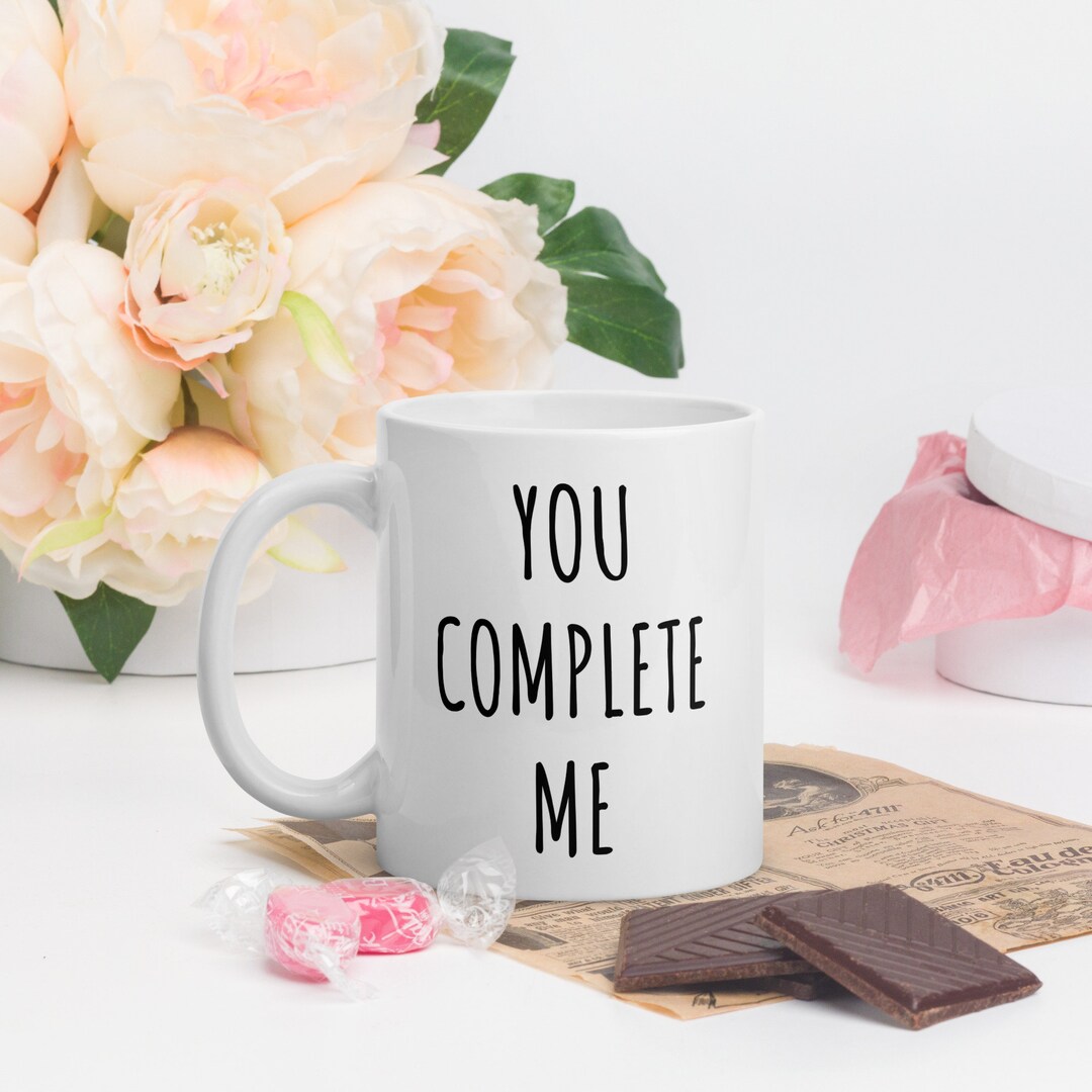 You Complete Me Mug | Valentine's Day Gift | Valentine's Day Coffee Mug ...