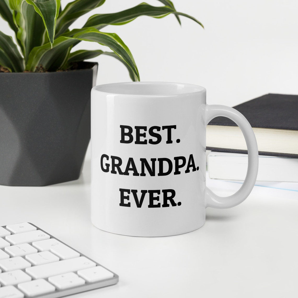 Best Grandpa Ever Coffee Mug Grandfather Mug Grandfather Etsy