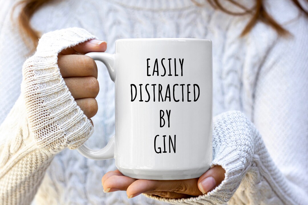 Easily Distracted by Gin Mug | Gin Mug | Gin Gift | Funny Coffee Mug ...