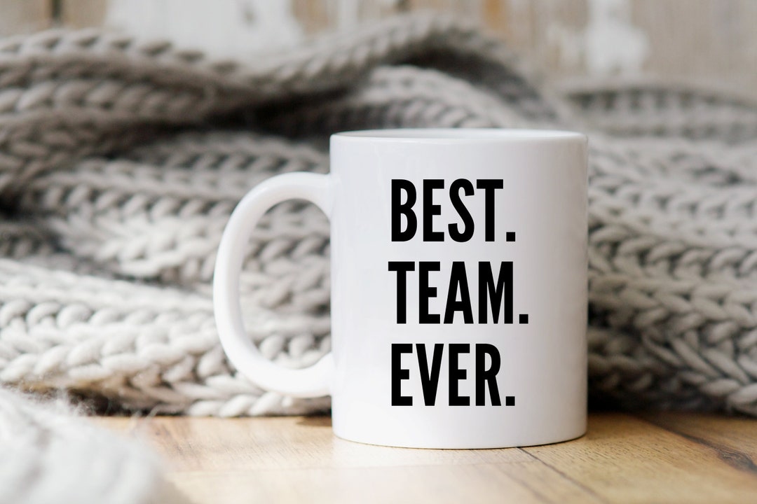 Team Mug, Team Gifts, Best Team Mug, Employee Appreciation Gifts ...