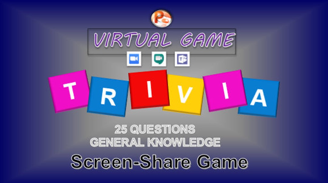 25 Trivia General Knowledge Questions. Screen-share Powerpoint Slide ...