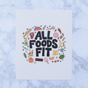 All Foods Fit | 8x10 Inch Physical Art Print | Nutrition Office Decor ...