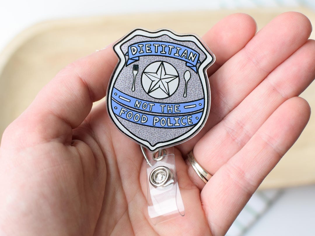 Not the Food Police Badge Reel | Clinical Dietitian Gift | Dietetic Intern | RD Day Idea ...