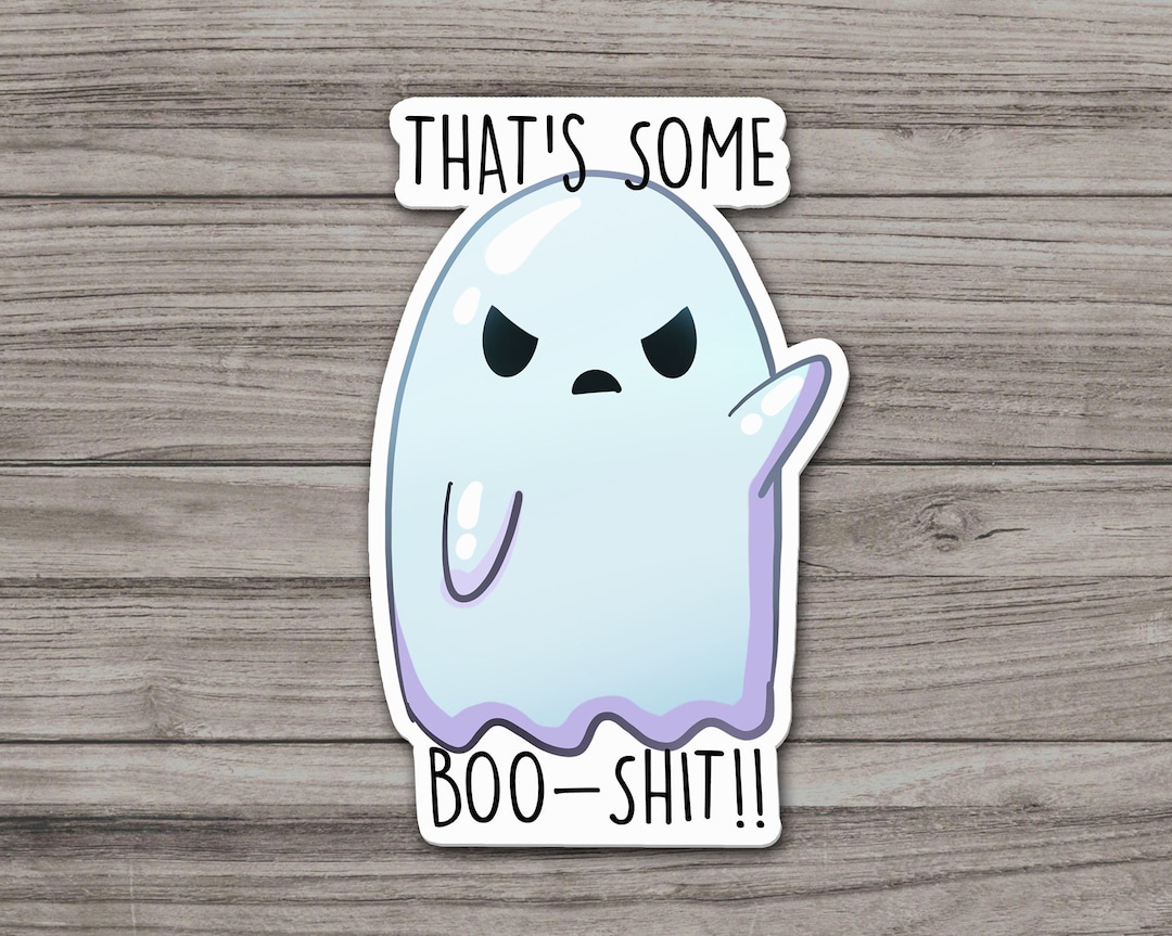 Boo Shit Ghost Sticker Fan Art Cute Foodie Sticker Laptop Sticker Vinyl ...