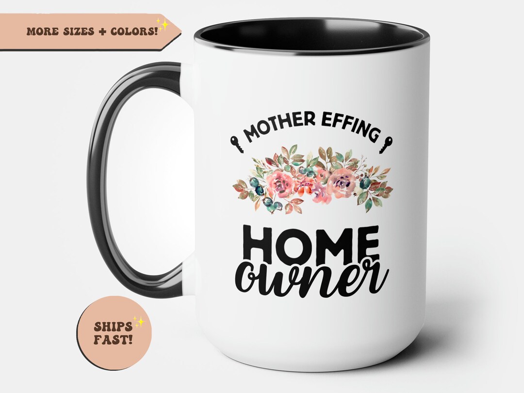 Housewarming Gift House Warming Funny Coffee Mug Home Owner - Etsy