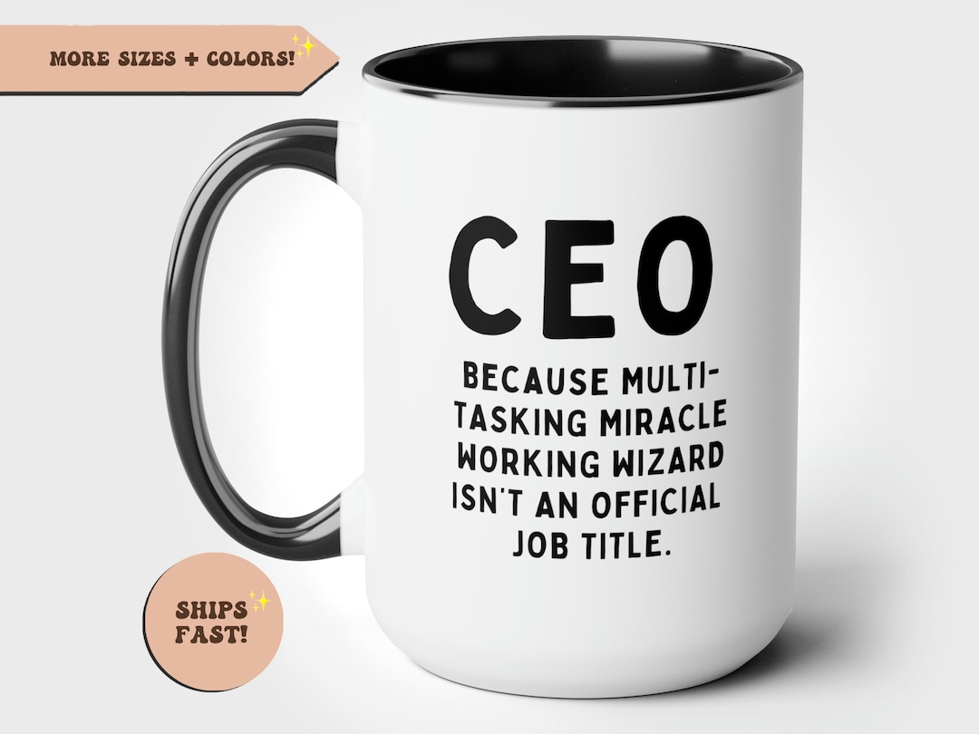 Funny CEO Definition Coffee Mug, CEO Job Title, Gift for Boss, Gift for ...
