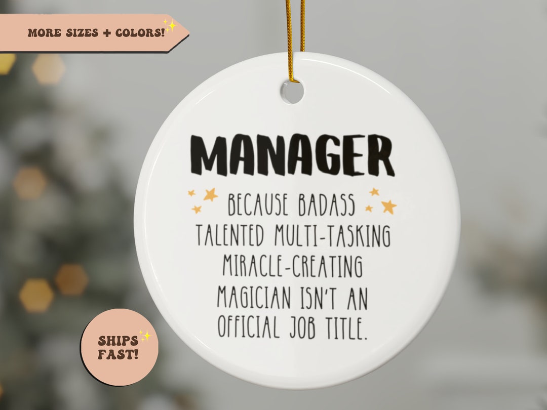 Manager Gift Funny Ornament, Management Gift, Team Leader, Boss Gift ...