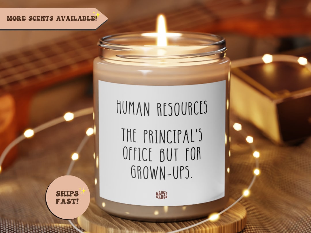 Human Resources Gift Principals Office, Funny Scented Vegan Soy Candle, Coworker Gift, Human ...