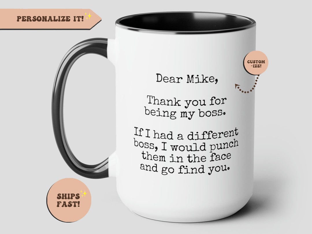 Dear Boss, Thanks for Being My Boss, Punch in Face and Find, Funny ...