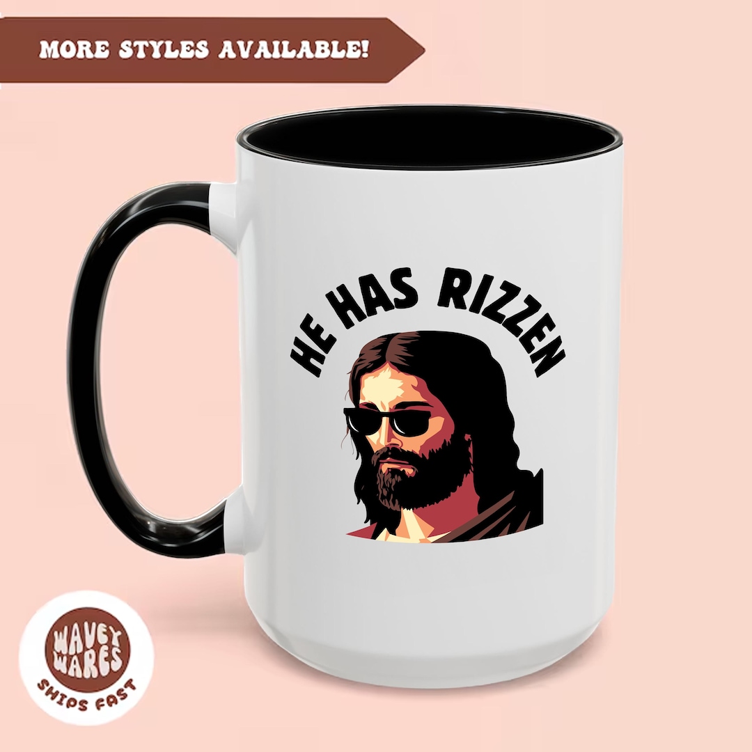 Funny He Has Rizzen Sigma Jesus Meme Coffee Mug, Gift for Christian ...