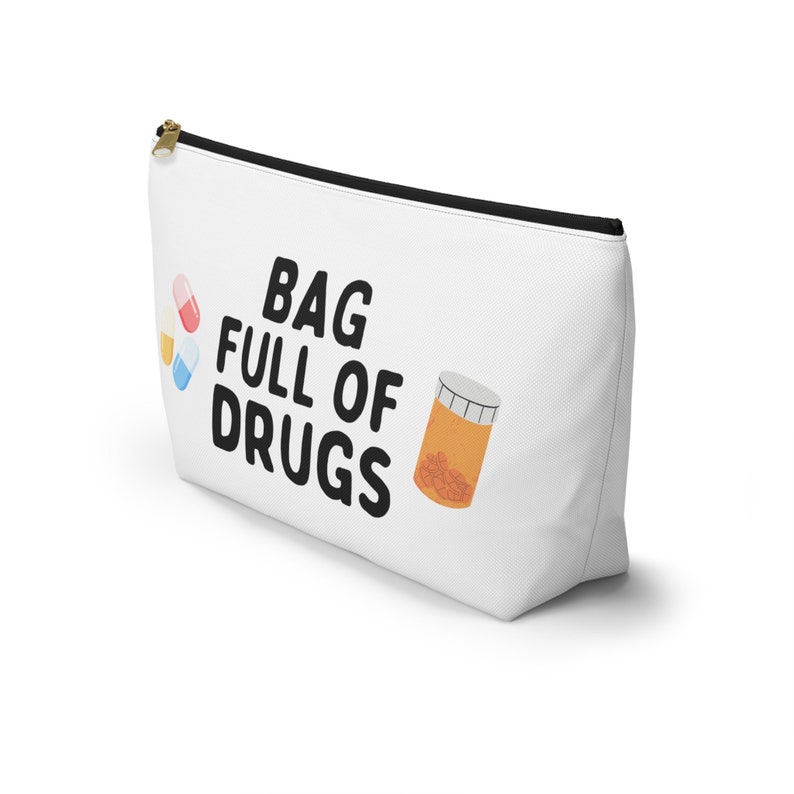 Bag Full of Drugs, Funny Zipper Pouch Makeup Bag, Drugs Bag, Gift for ...
