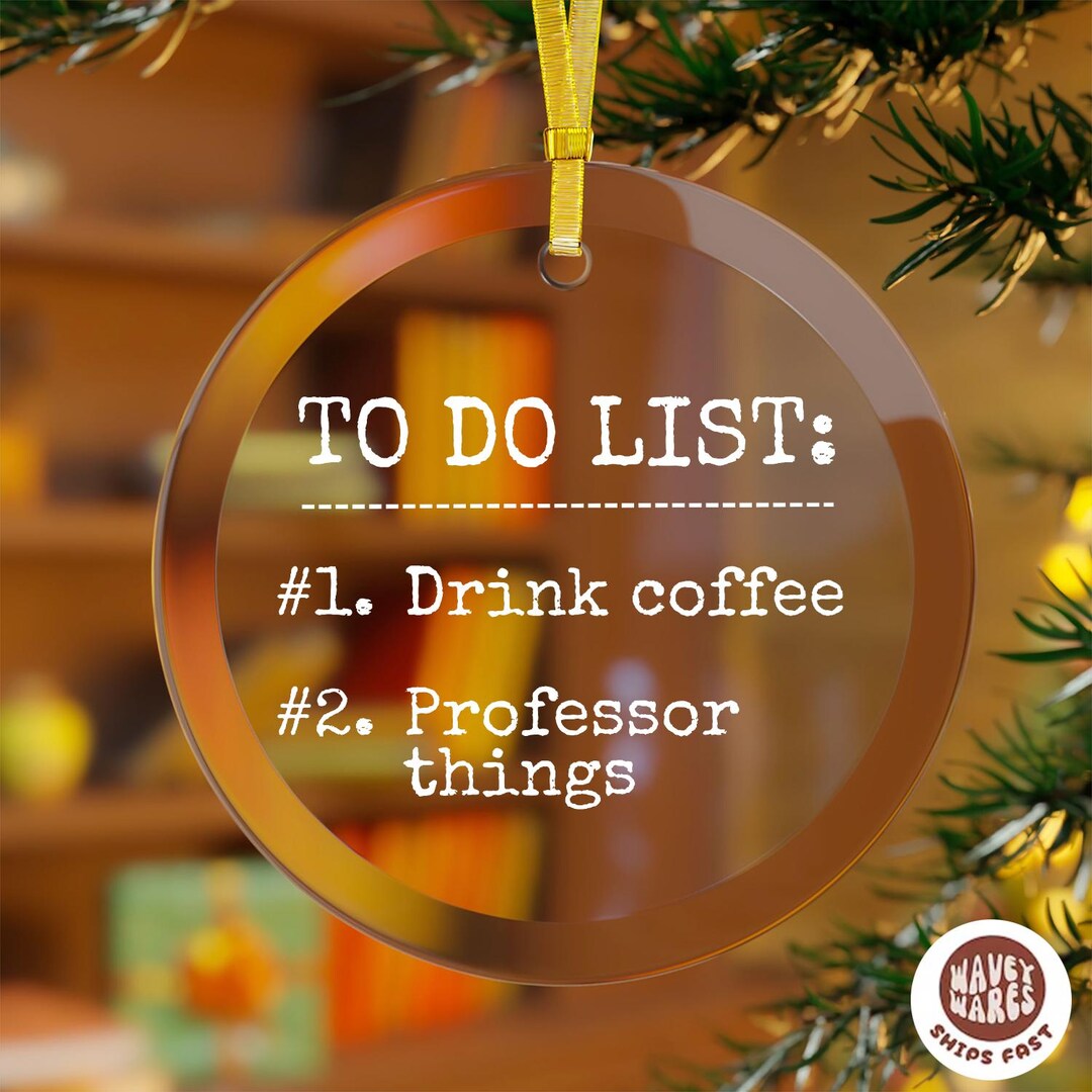 Professor Things Funny Glass Ornament, Gifts for Professors, Funny ...