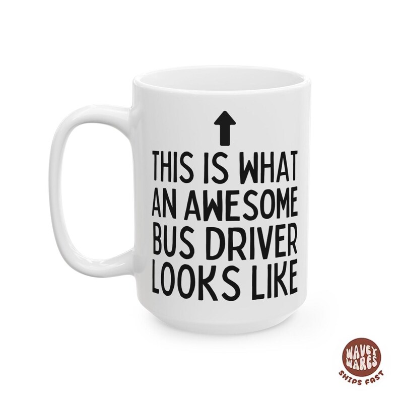 Funny Bus Driver Coffee Mug, Personalized Cup, Best Bus Driver Gift ...