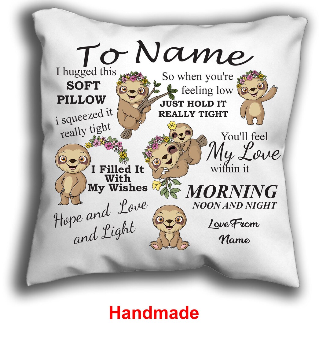 Personalised Sloth Cuddle Cushion Granddaughter Daughter Cuddle Sloth ...