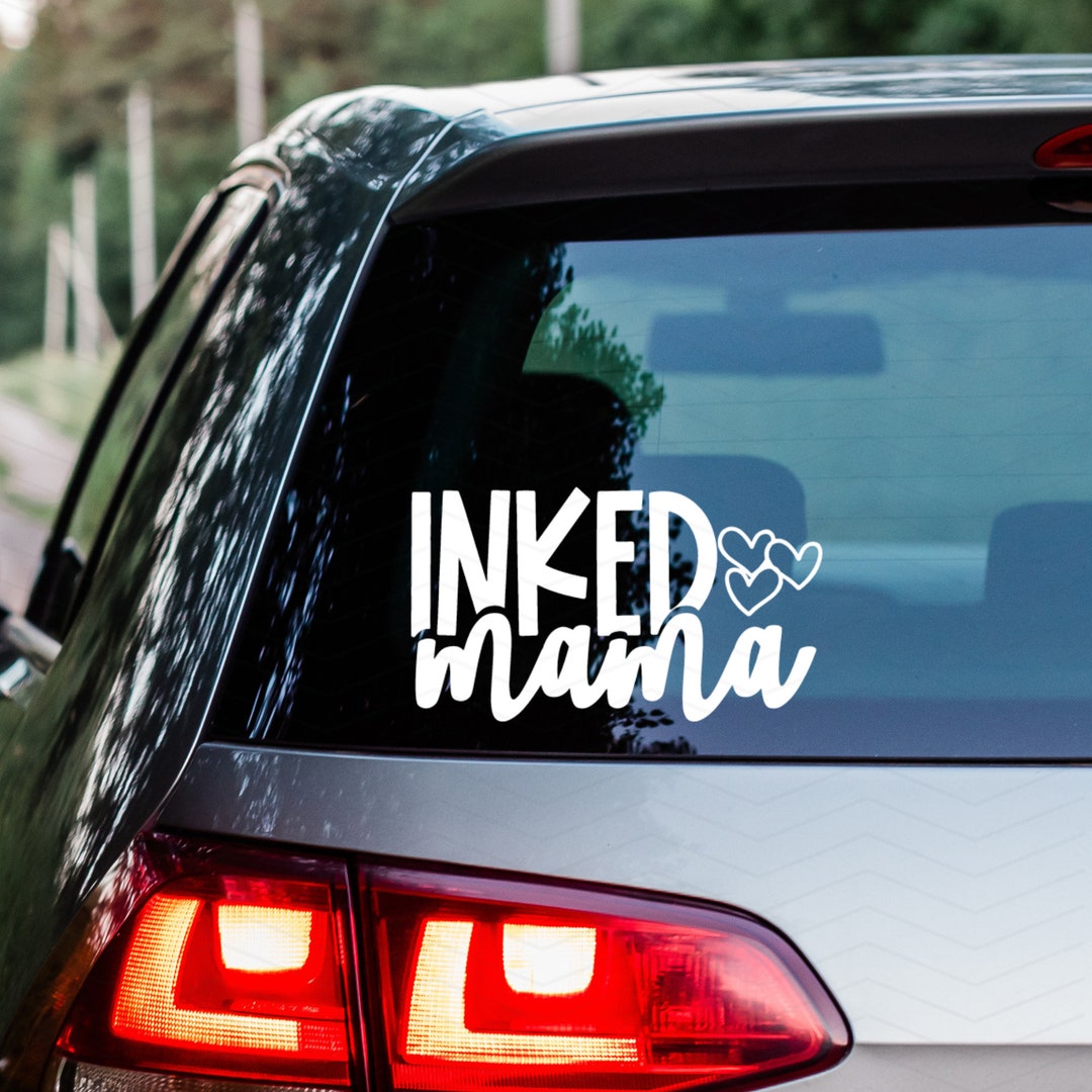 Inked Mama| Mom Car Decals| Gifts for Inked Moms| Mom Gifts - Etsy