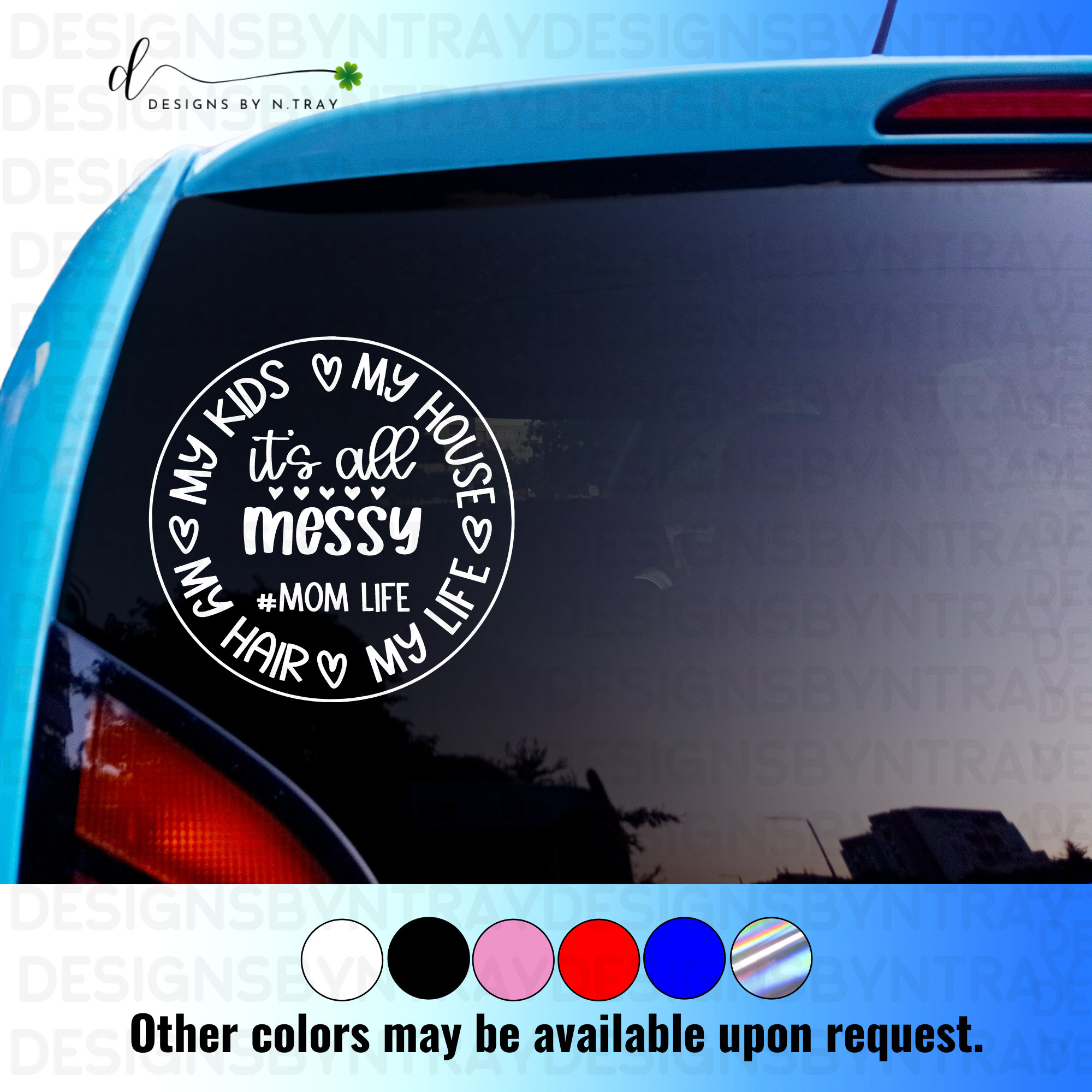 It's All Messy Mom Life Decal - Funny Car Decal - Etsy