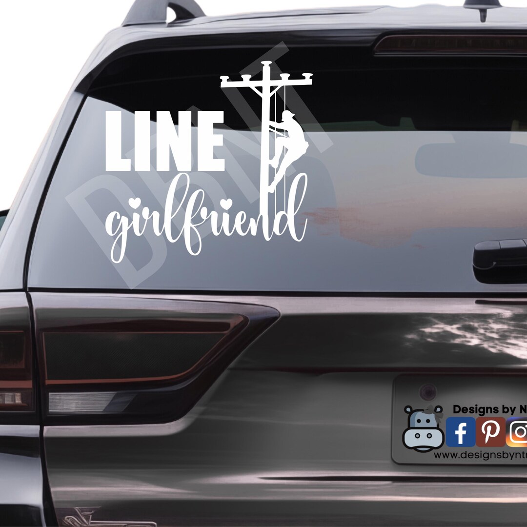 Lineman Girlfriend Vinyl Decal – Utility Worker Car Window Sticker - Etsy
