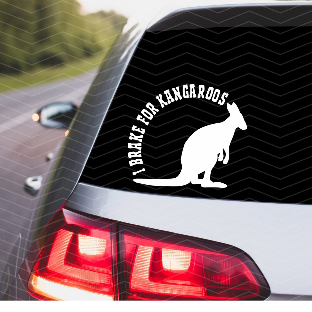 I Brake for Kangaroos| Car Decals for Animal Lovers| Animal Car Decals ...
