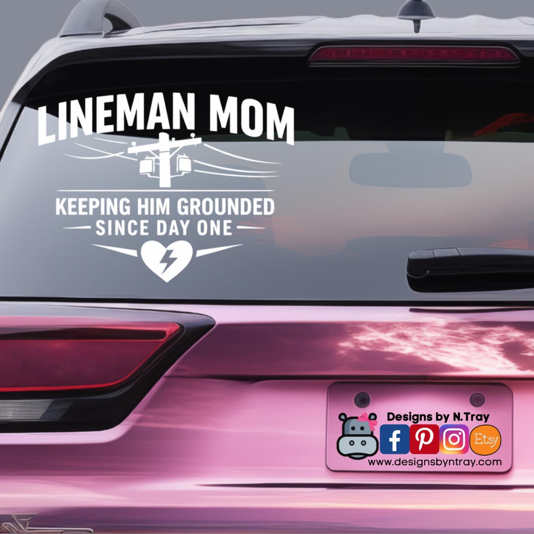 Lineman Mom Car Decal – Utility Worker Family, Blue Collar Pride - Etsy