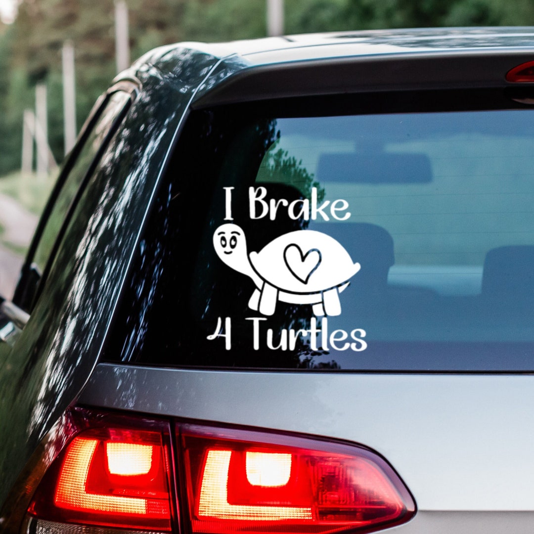 I Brake for Turtles Car Decal, Gifts for Animal Lovers, Turtle Lover ...