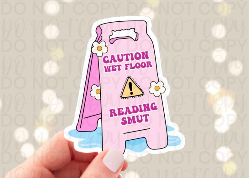 Caution Wet Floor Reading Smut BOOKTOK WATERPROOF STICKER - Etsy