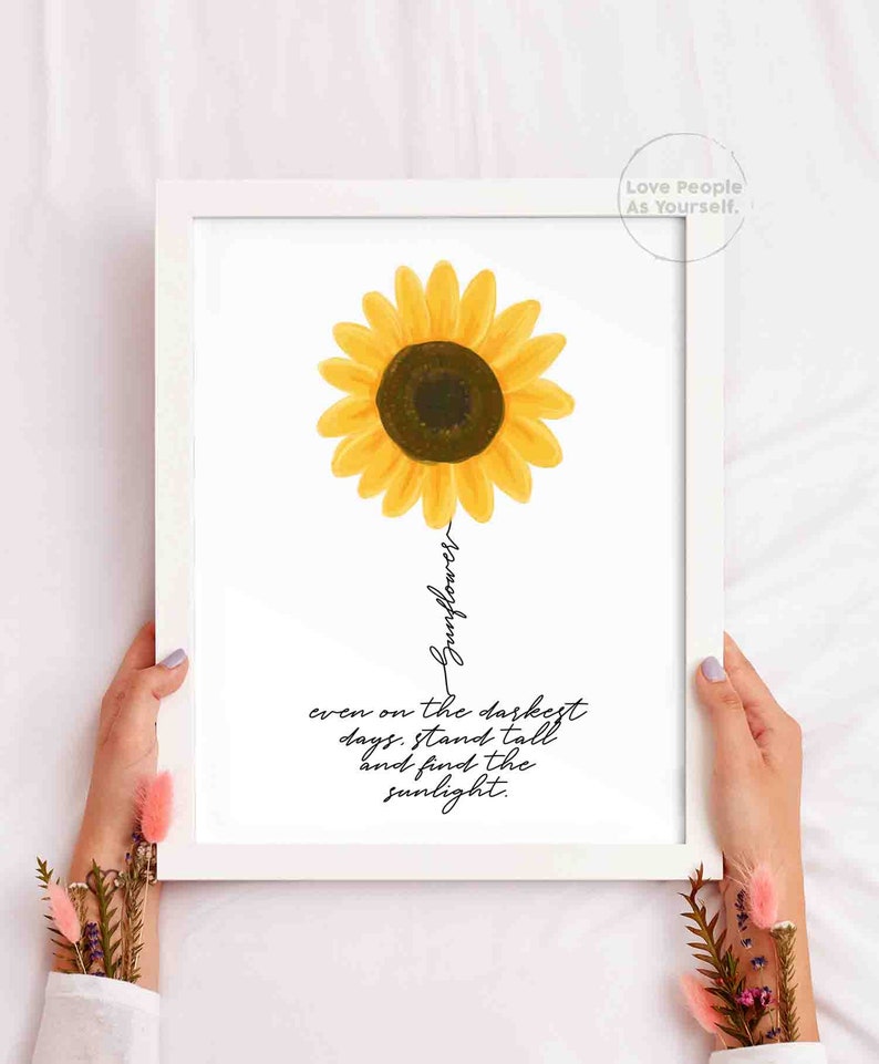 Sunflower Quote Print Inspirational Gift Positive Quote - Etsy