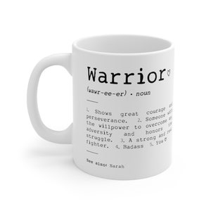 Custom Warrior Gift, Survivor Gift, Encouragement Mug Gift, Warrior ...