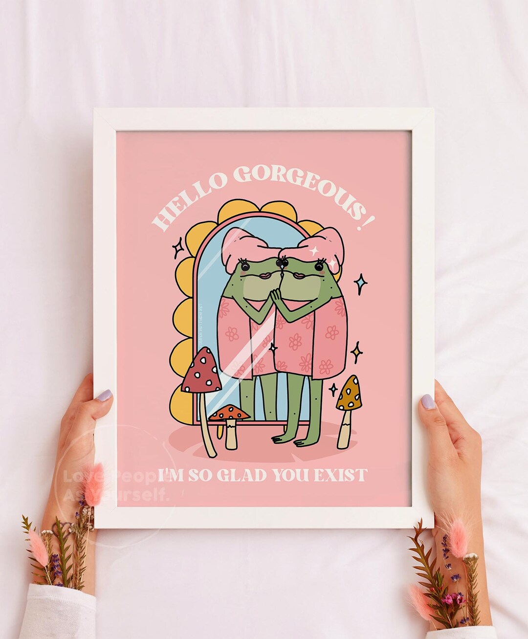 Girly Frog Self Love Wall Print, Positivity Hello Gorgeous, Pink ...