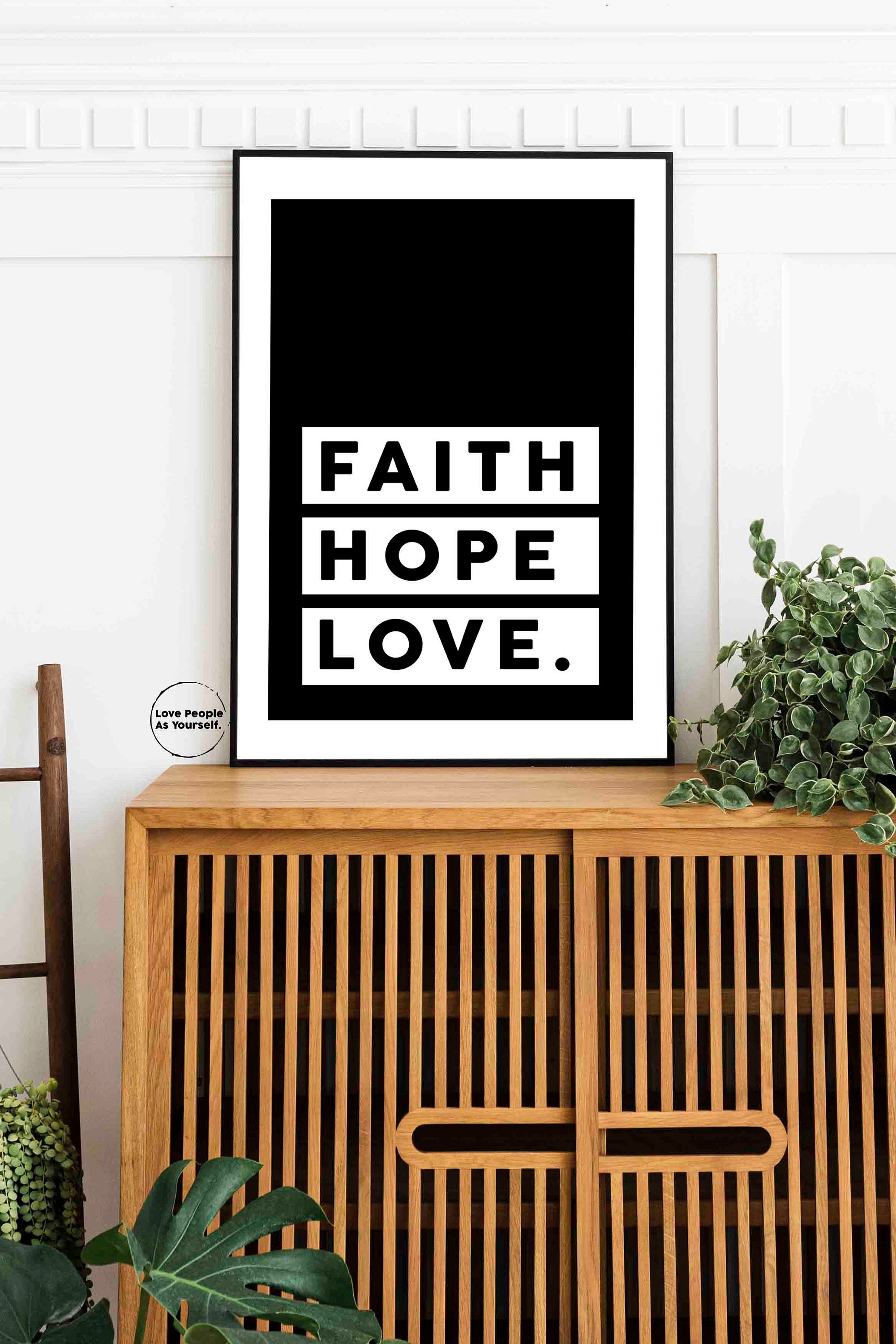 Faith Hope Love Poster Print Printable Wall Art Christian - Etsy
