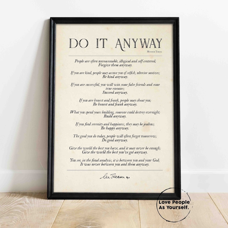 Do It Anyway Poem Mother Teresa Quote Print Be Kind Anyway Etsy