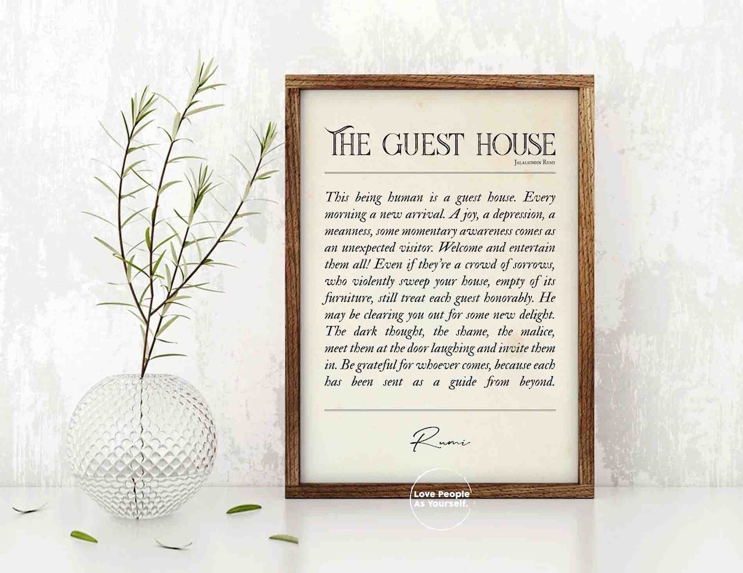 The Guest House Poem by Rumi, Rumi Quote, Inspiring Poem, Guest House ...