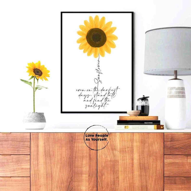 Sunflower Quote Print Inspirational Gift Positive Quote - Etsy