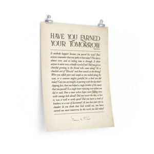 Have You Earned Your Tomorrow Poem by Edgar Guest Poster Print, Poetry ...