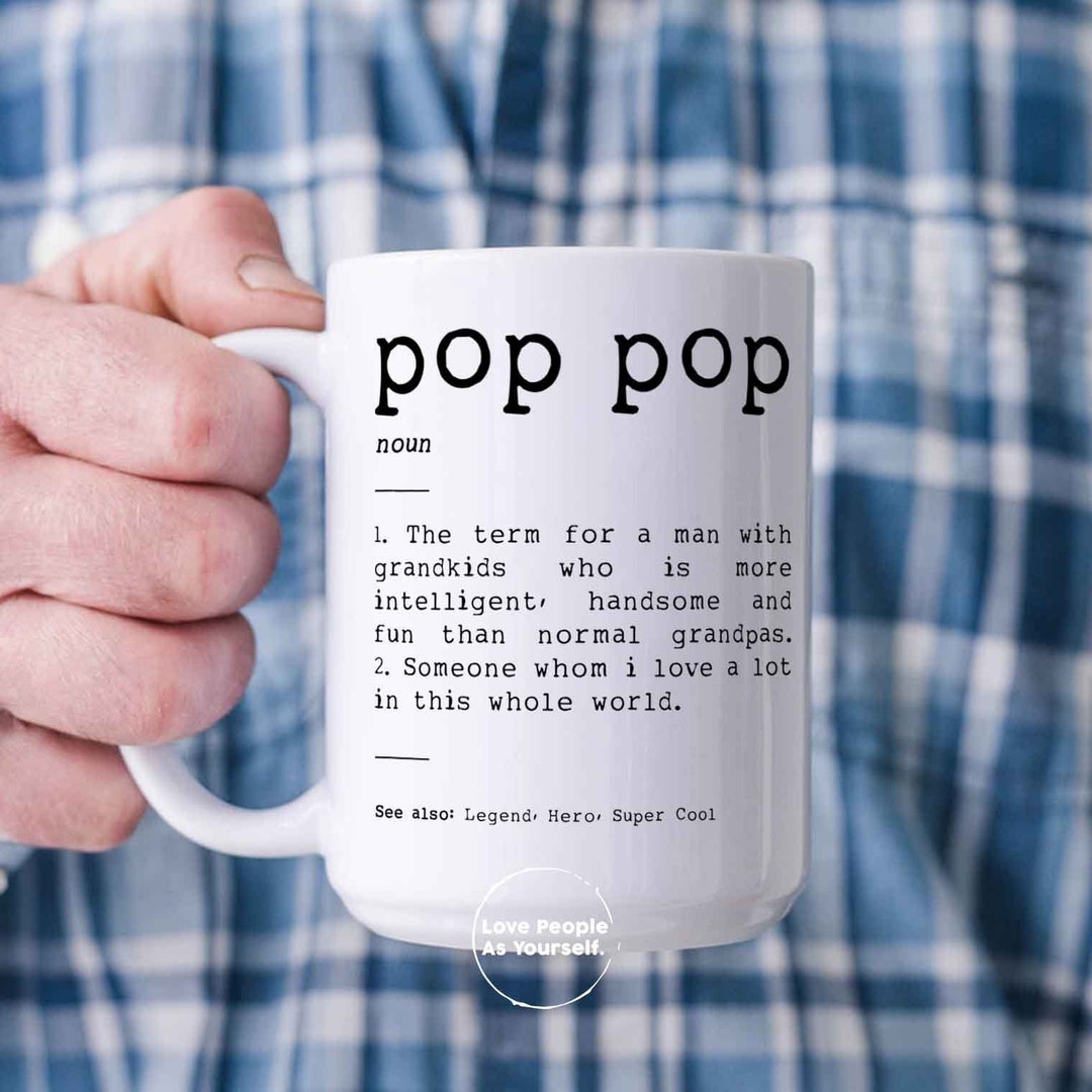 Pop Pop Definition Coffee Mug, Poppop, Pop-pop Defined, Funny Birthday ...