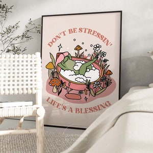 Self Love Retro Frog Print, Dont Be Stressin Self Care Wall Art, Mental ...
